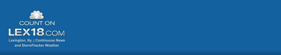 Home - LEX18.com | Continuous News and StormTracker Weather